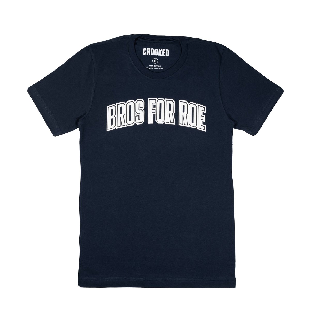 Bros For Roe T-Shirt – Crooked Store