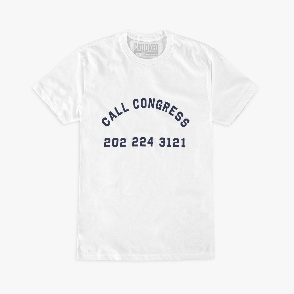 Call Congress T-Shirt White – Crooked Store