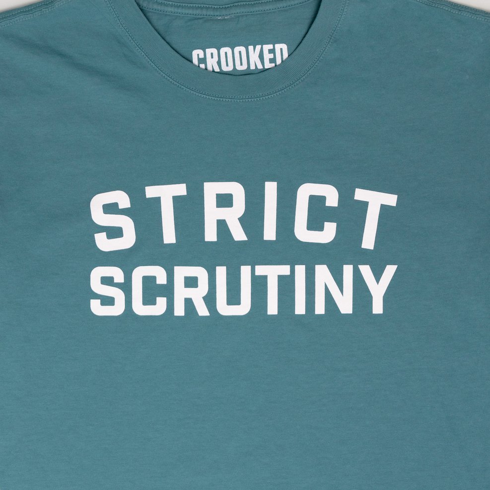 Strict Scrutiny Logo T-Shirt – Crooked Store